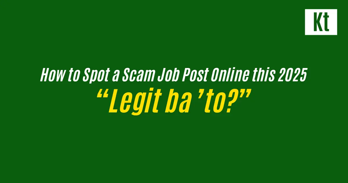 How to Spot a Scam Job Post Online this 2025 - Ka-trabaho Komunity
